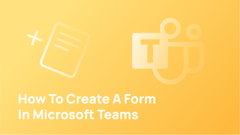 How To Create A Form In Microsoft Teams